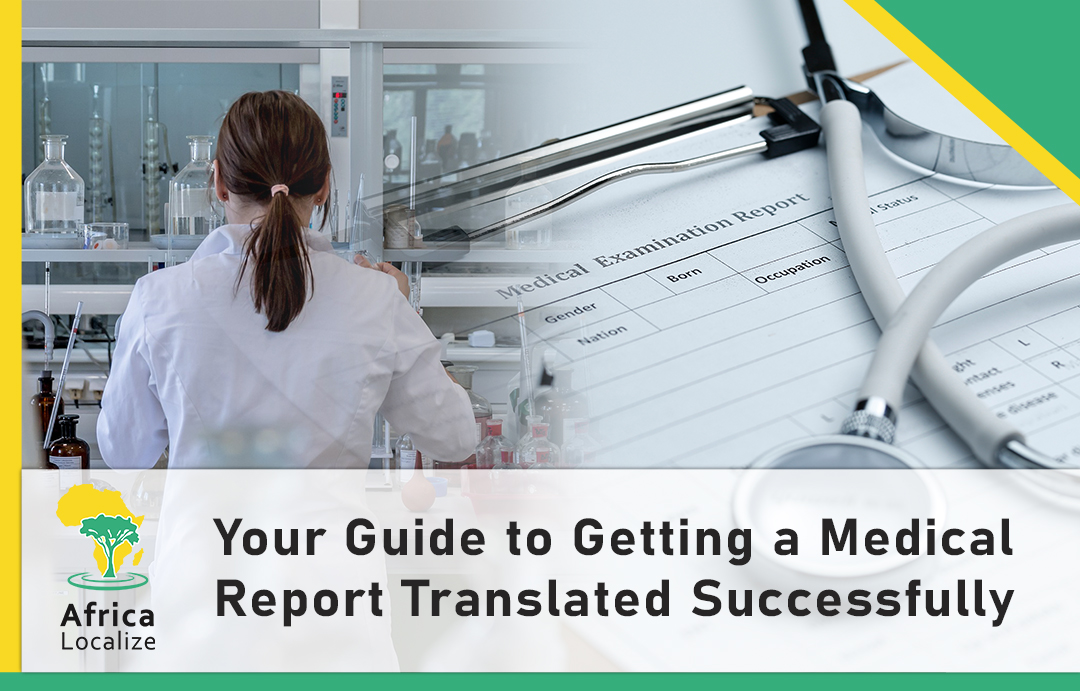 Your Guide to Getting a Medical Report Translated Successfully - Africa ...